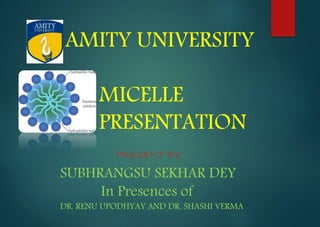 Micelle presentation | PPTX