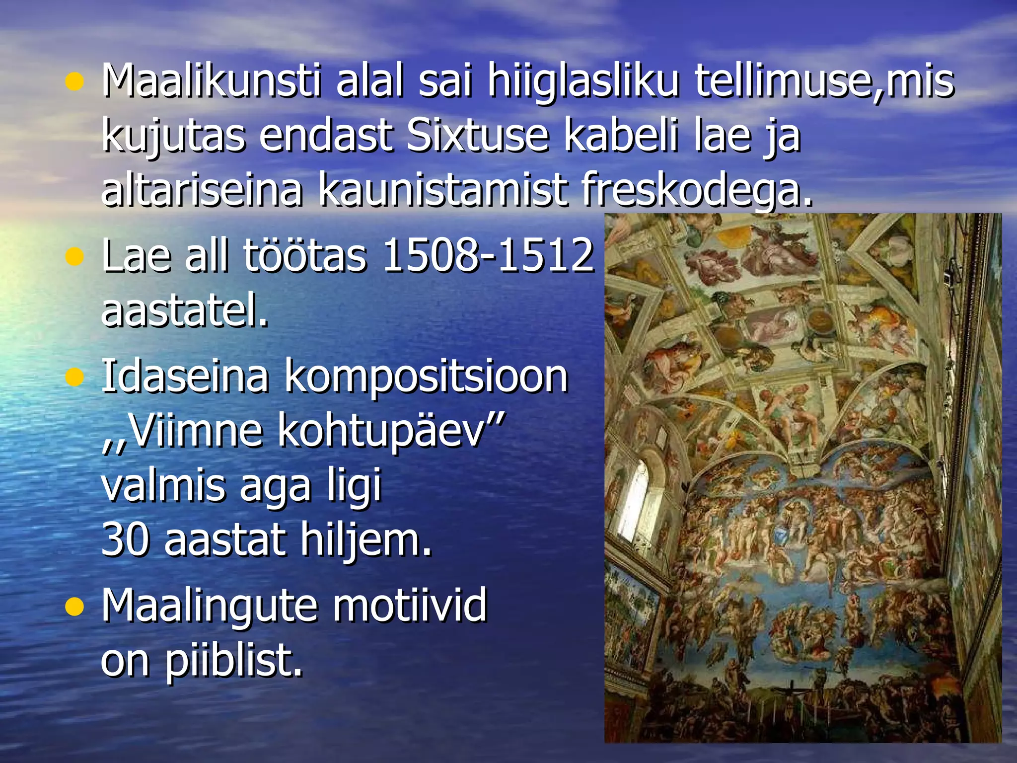 Michaelangelo ja veneetsia kunstnikud | PPT