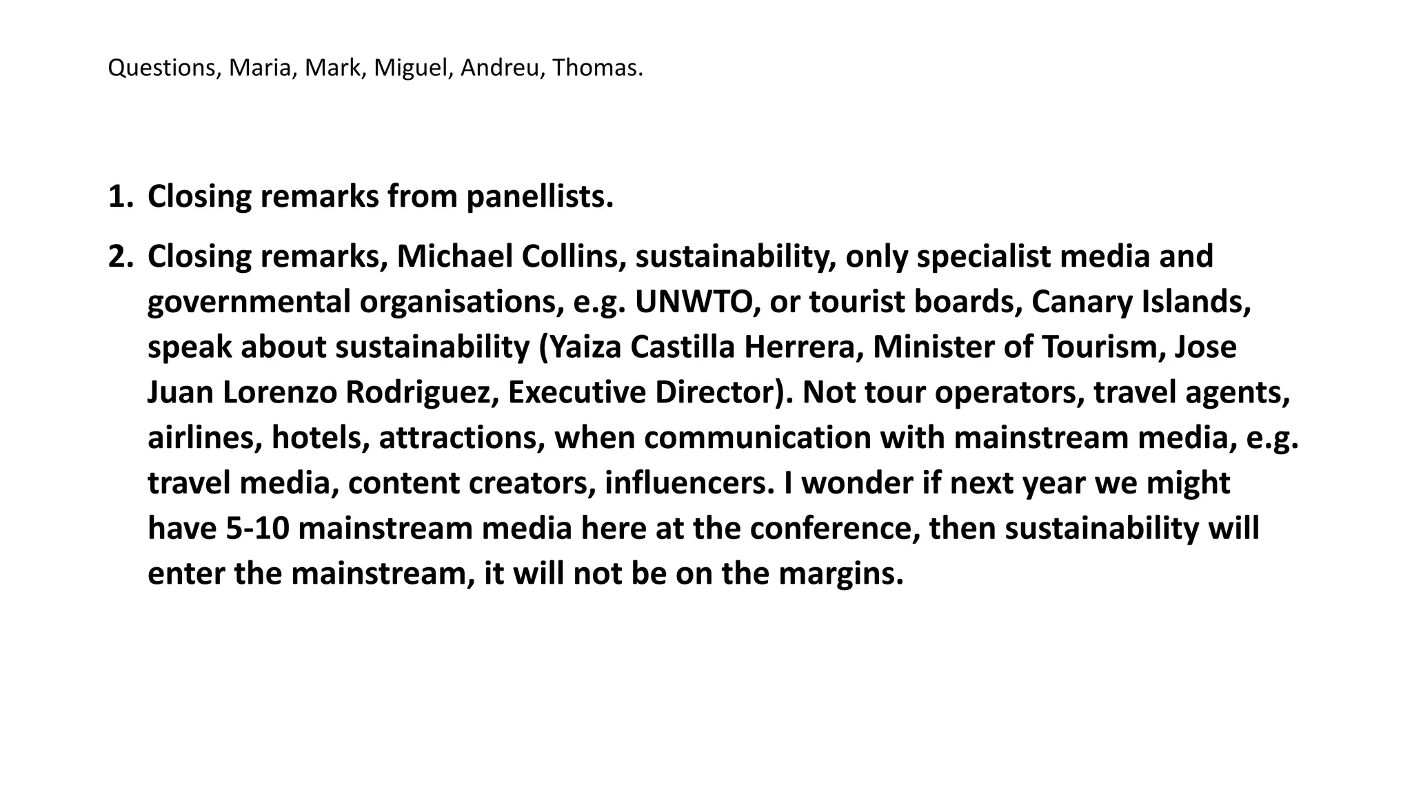 Michael Collins notes UNWTO Mallorca 2nd Sustainable Desinations Summit ...