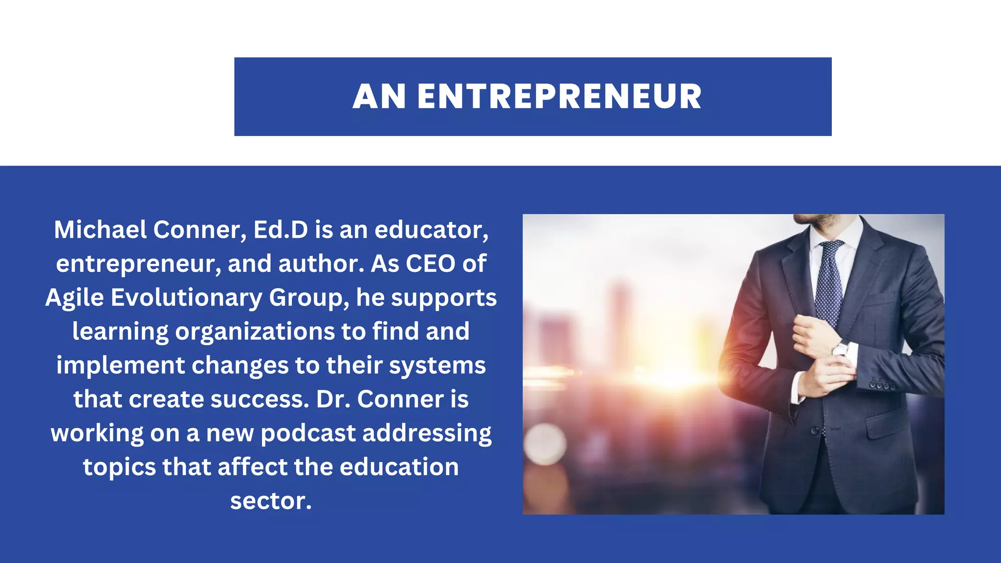 Michael Conner - CEO of Agile Evolutionary Group | PPT