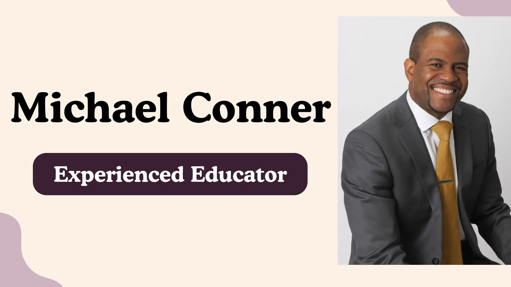 Michael Conner - The Experienced Educator | PPT