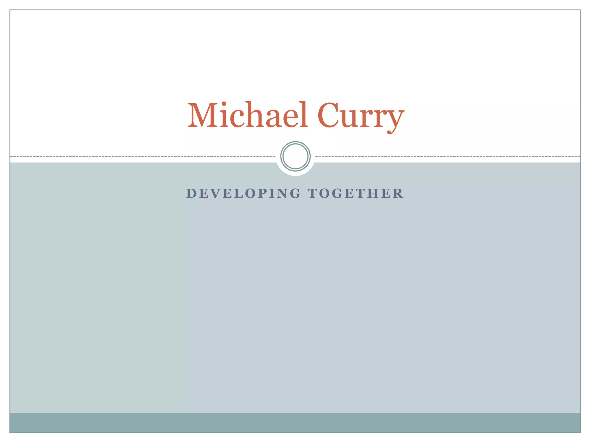 Michael Curry | PPT