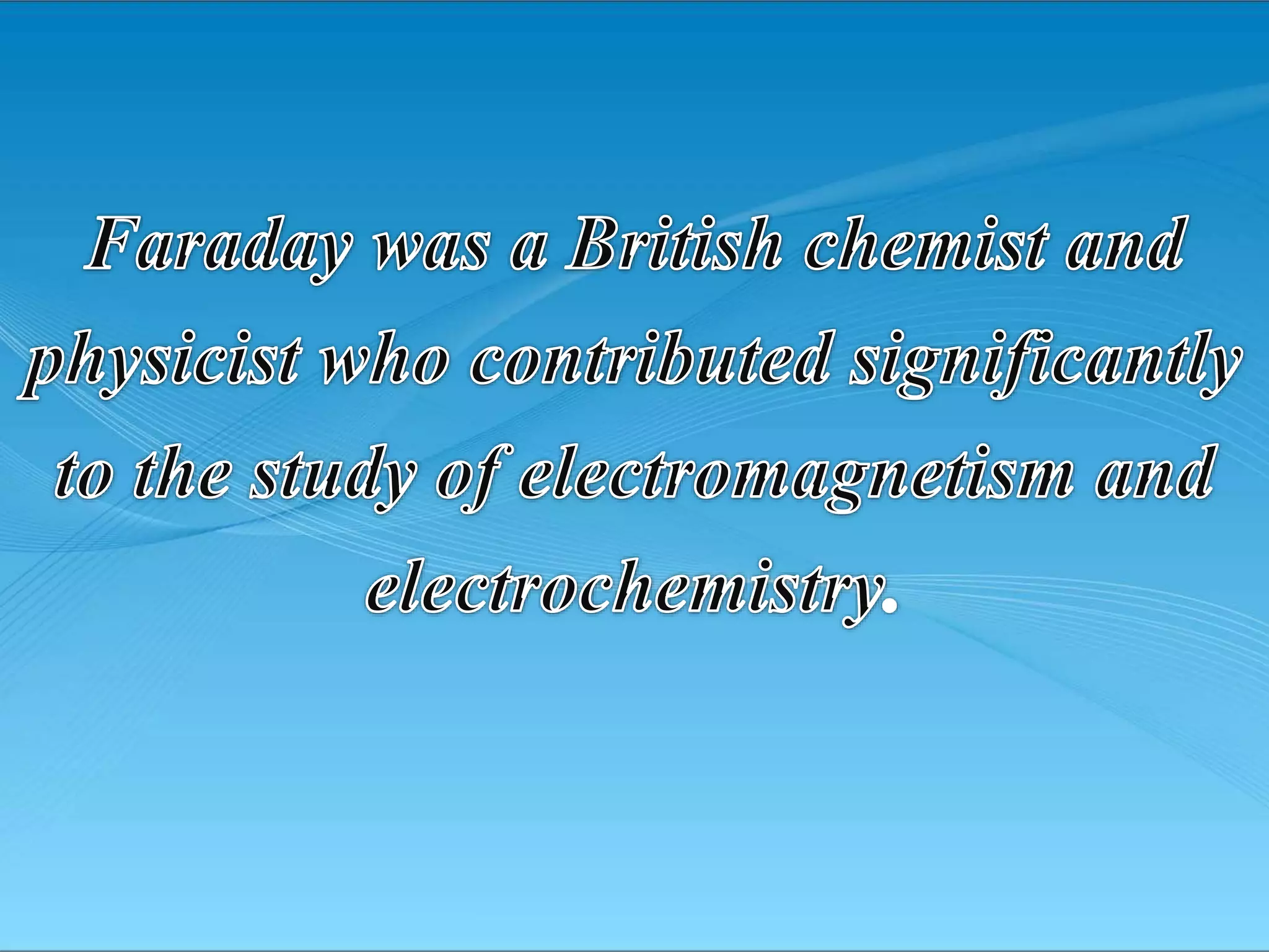 MICHAEL FARADAY PPT.. | PPTX