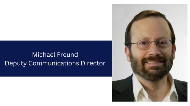 Michael Freund - Deputy Communications Director | PPT