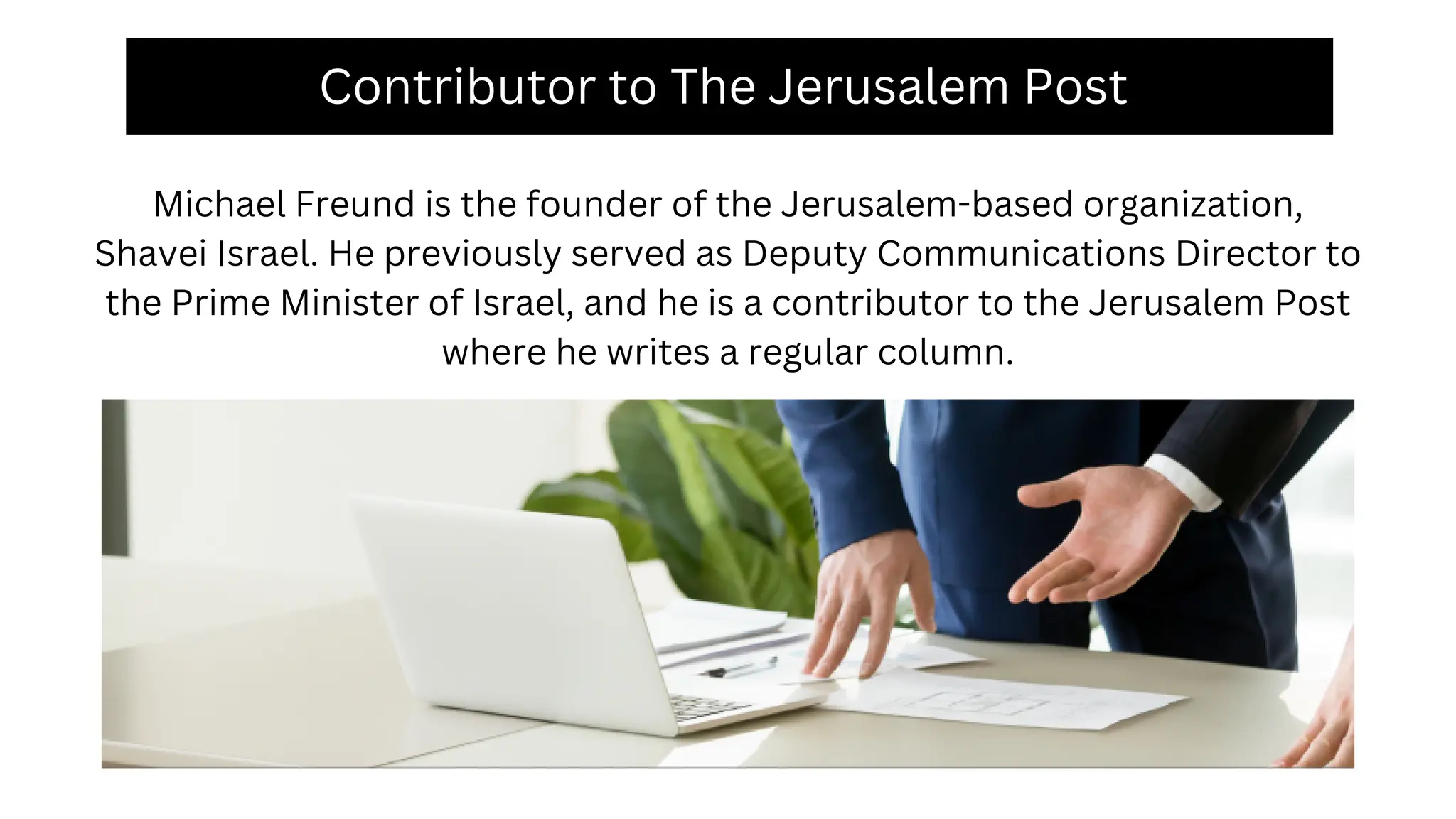 Michael Freund - Founder of Shavei Israel | PPT