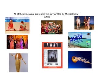 Michael Gow’s AWAY contextual background | PPTX