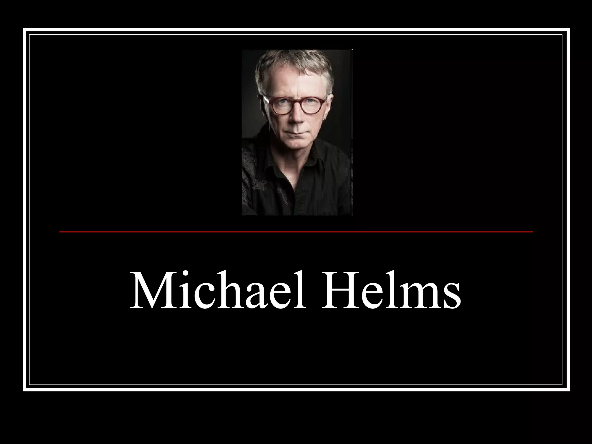 Michael helms | PPT