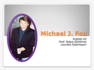 Michael j. fox biography | PPT