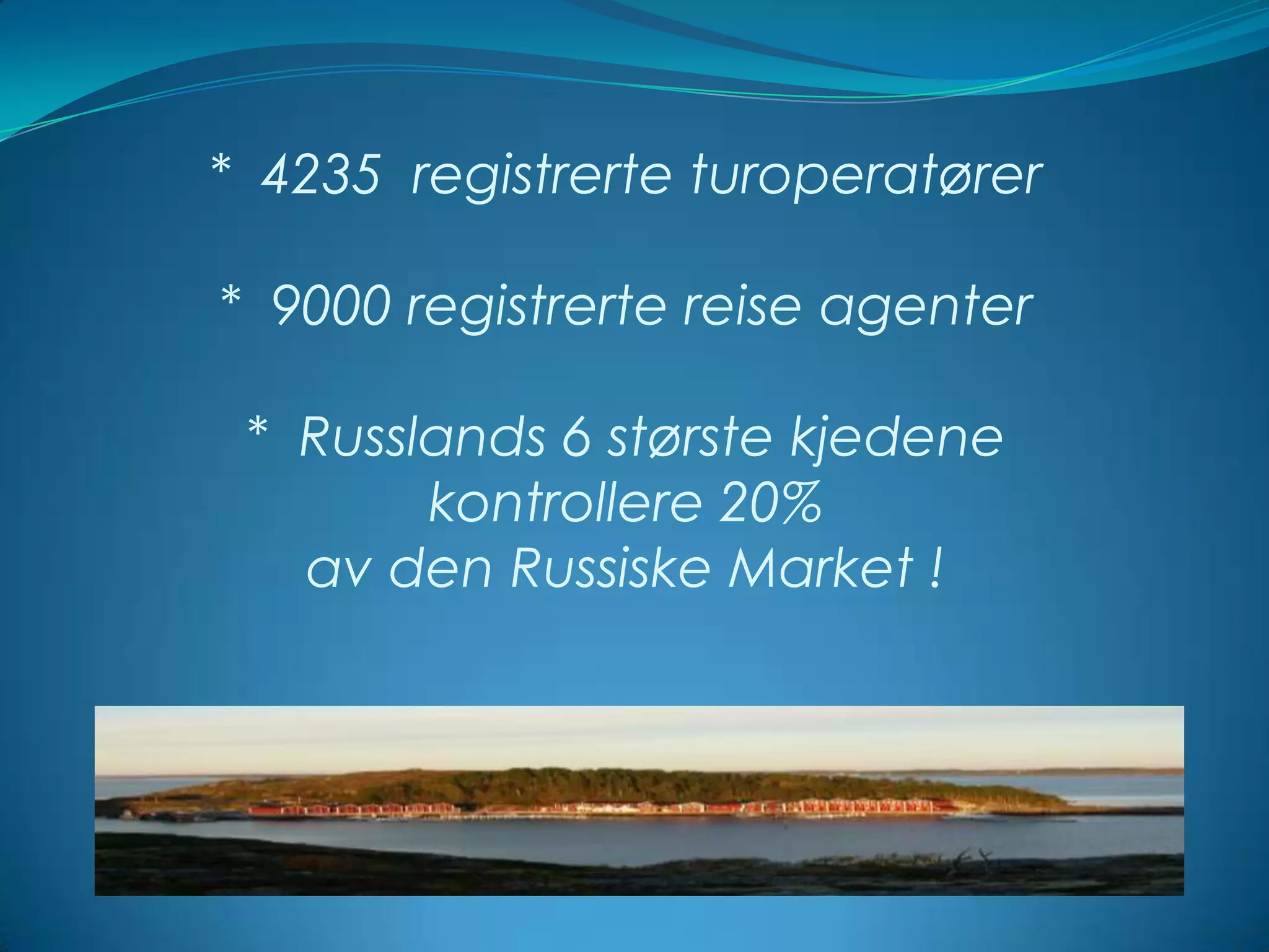 Michael J. Logtenberg - Angelamfi Hitra og det russiske markedet | PPTX