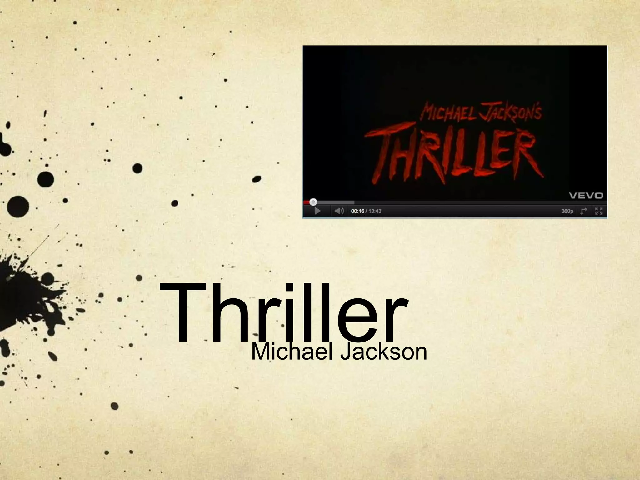 Thriller Music Video Analysis | PPTX