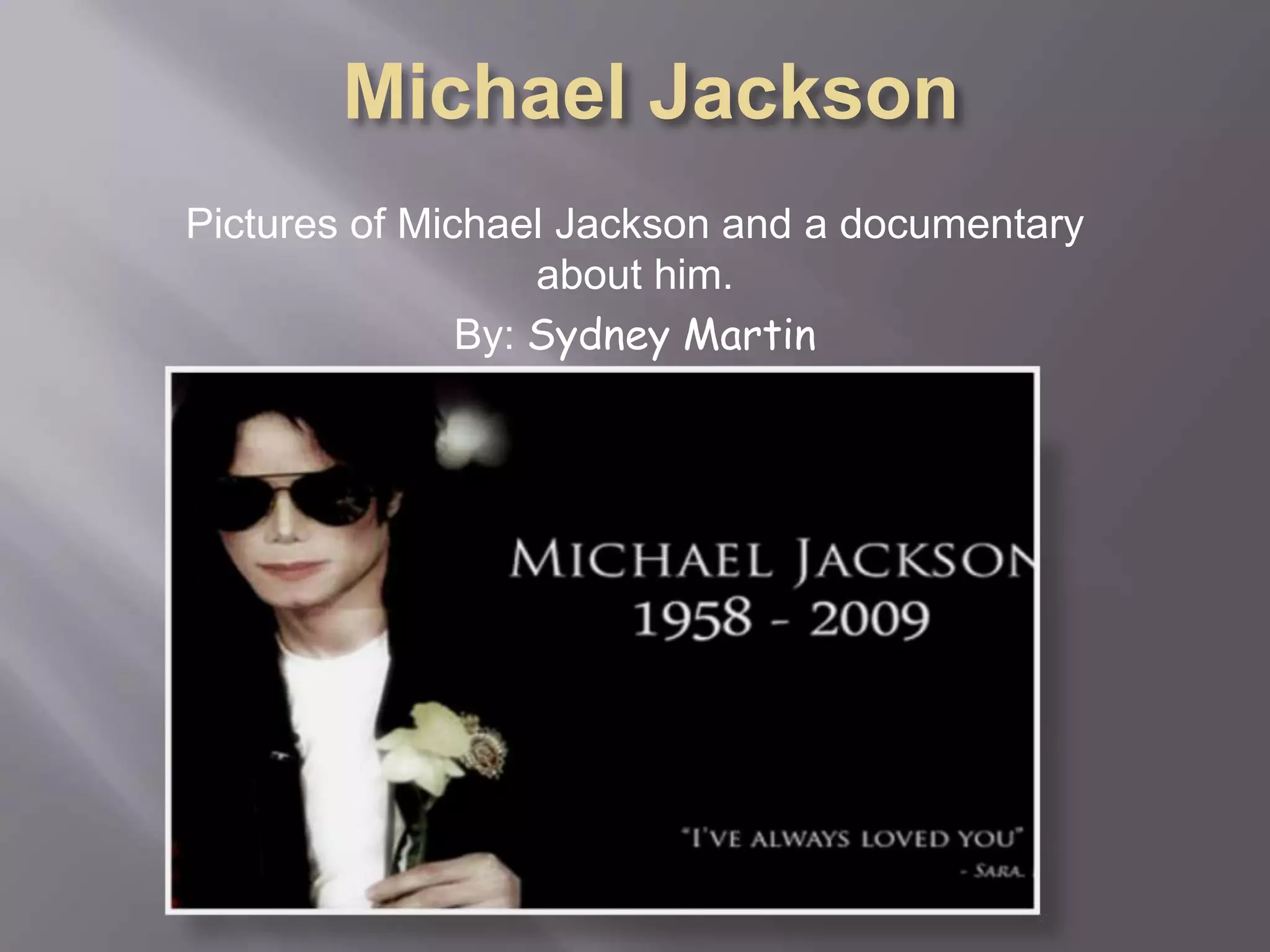 Michael jackson project new | PPSX | Music | Entertainment