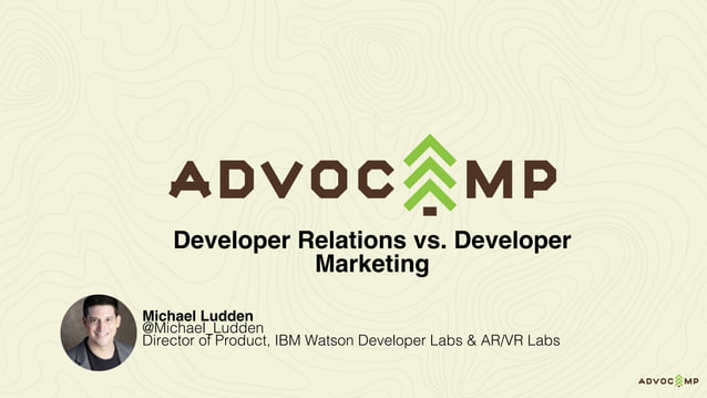 Developer Relations Vs Developer Marketing | PPT