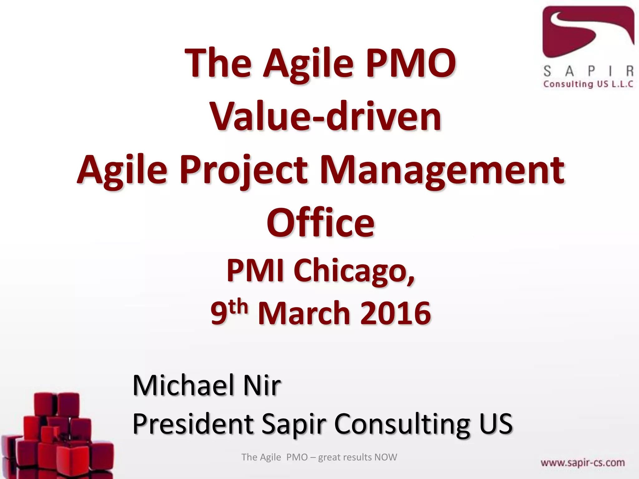 PMI Chicago Agile PMO Michael Nir | PPT