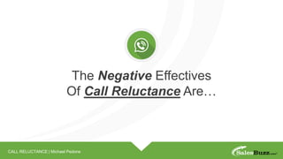 Call Reluctance: 3 Steps to Overcome Your Fear of Rejection when ...