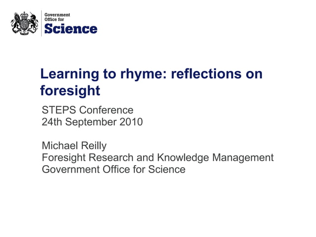Michael Reilly - Learning to rhyme: reflections on foresight | PPT