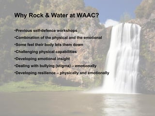 Rock and Water program | PPT