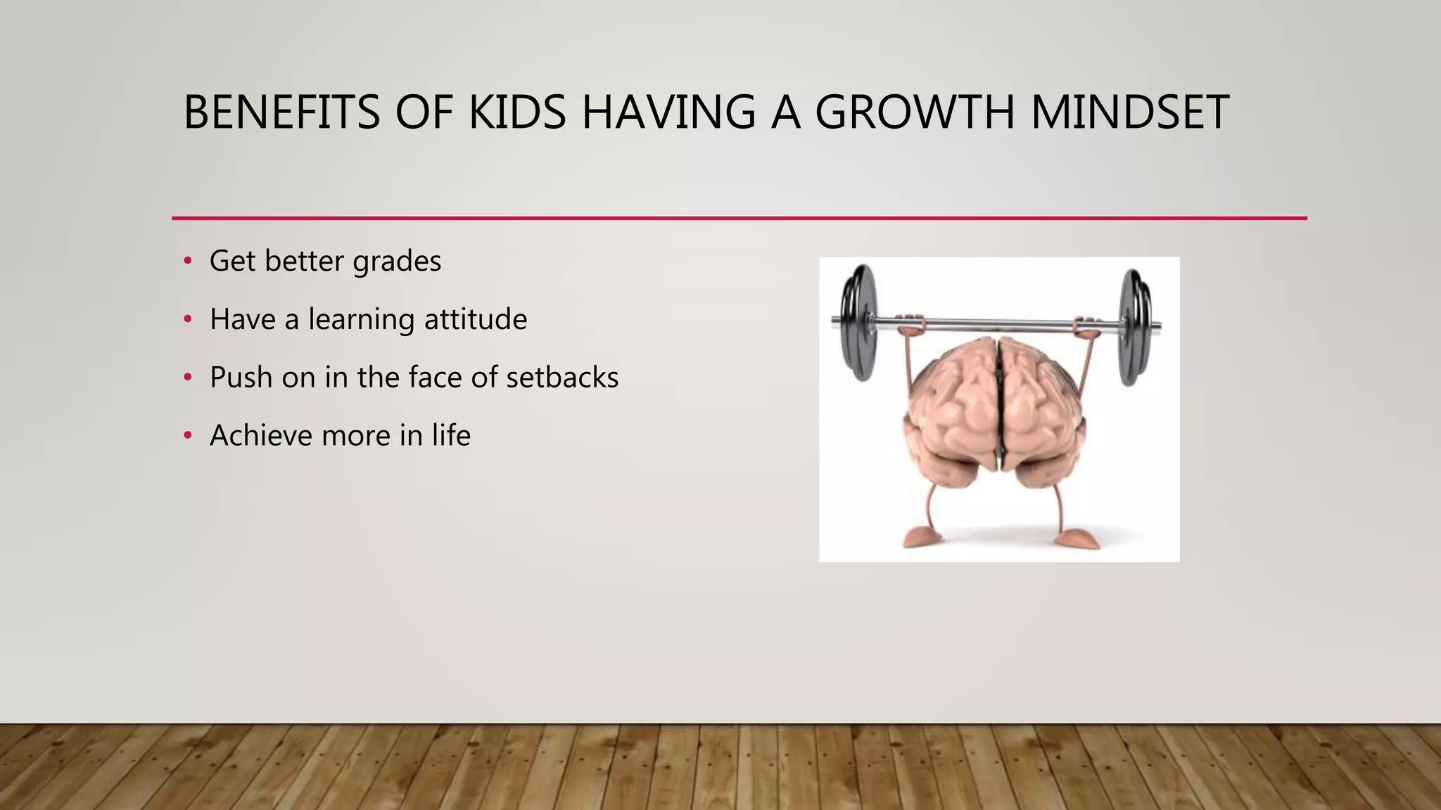 Teaching Our Children To Have A Growth Mindset | PPT