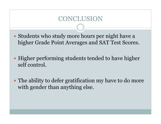 Delayed Gratification and Student Performance | PPT