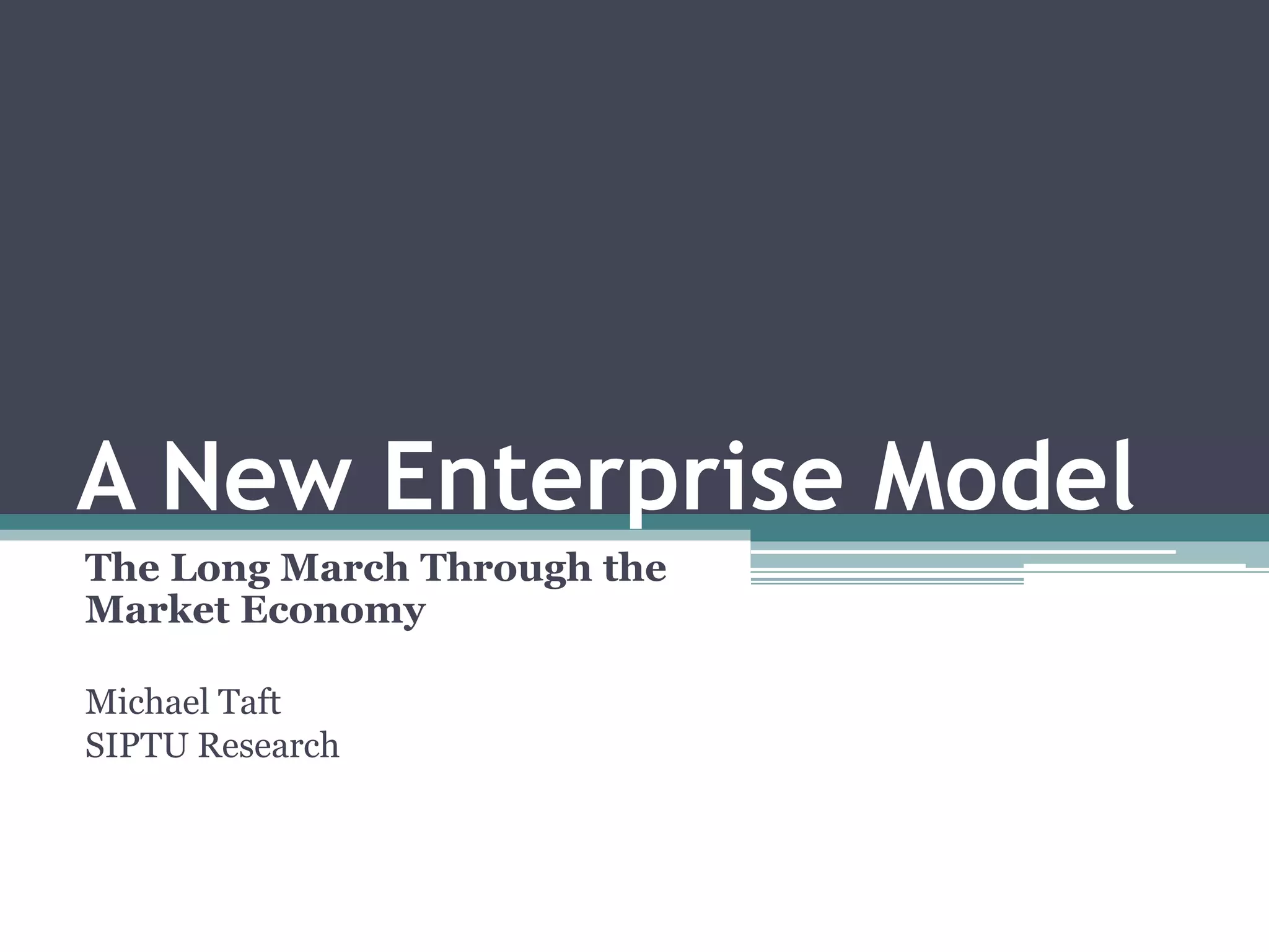Michael Taft, A new enterprise model | PPT