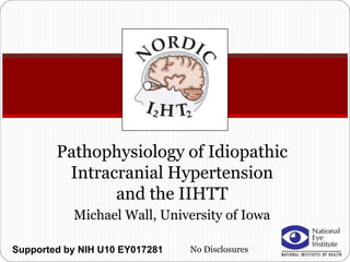 Pathophysiology of IIH | PPT