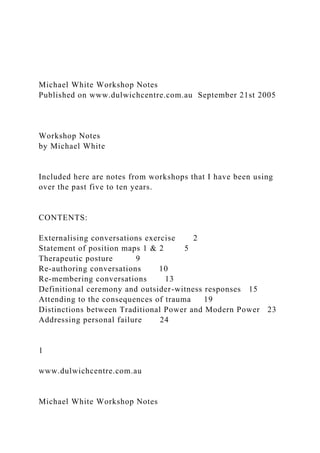 Michael White Workshop Notes Published on www.dulwichcentre..docx