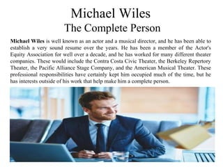 Michael wiles providing cultural enrichment | PPT | Musicals | Genres