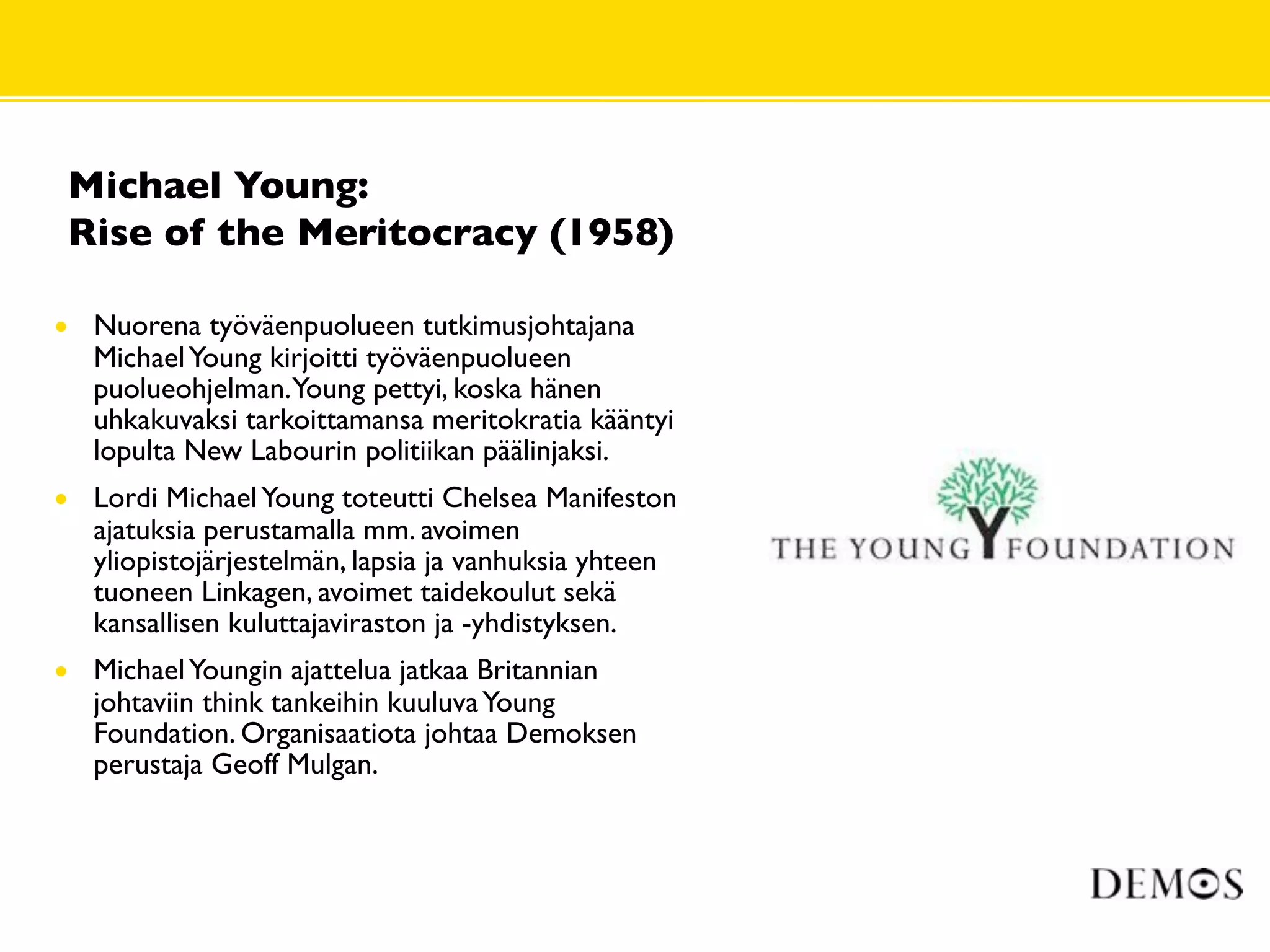 Michael Young: Rise of the Meritocracy | PPT