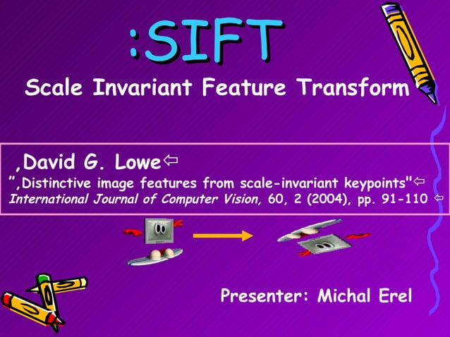 Michal Erel's SIFT presentation | PPT