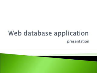 Web database application | PPT