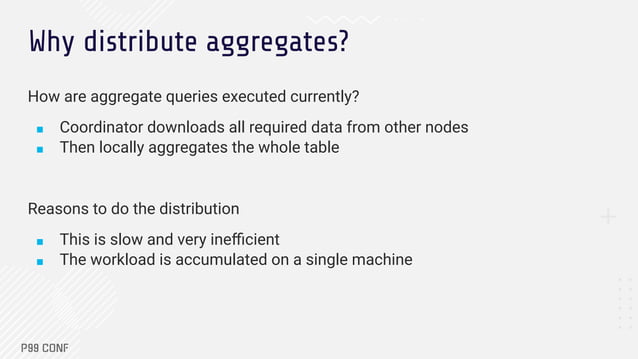 Implementing Highly Performant Distributed Aggregates | PPT