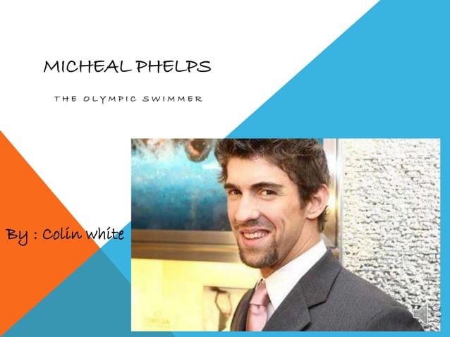 Micheal phelps | PPTX
