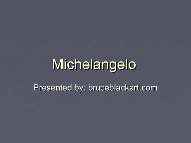 Michelangelo | PPT