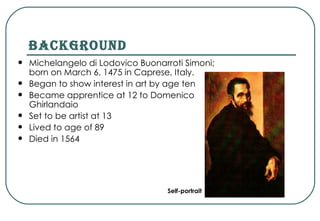 Michelangelo Buonarroti - His Paintings & Impact (Edited) | PPT ...