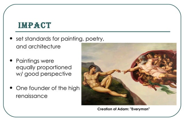 Michelangelo Buonarroti - His Paintings & Impact (Edited) | PPT ...