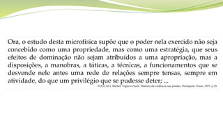 Michel Foucalt e o biopoder | PPTX