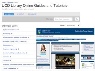 Evaluating Libguides at UCD LIbrary | PPT