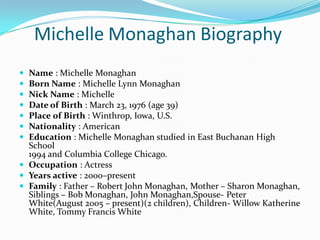 Michelle Monaghan Bob Monaghan