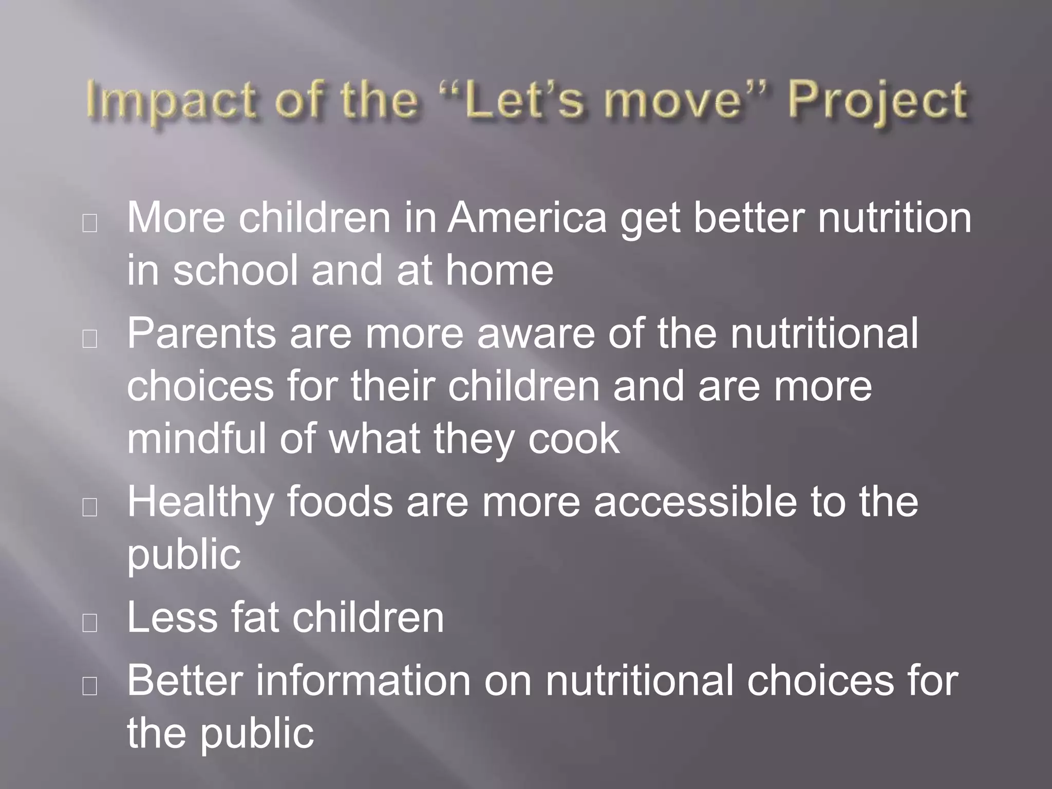 Michelle Obama’s Lets Move Project | PPTX
