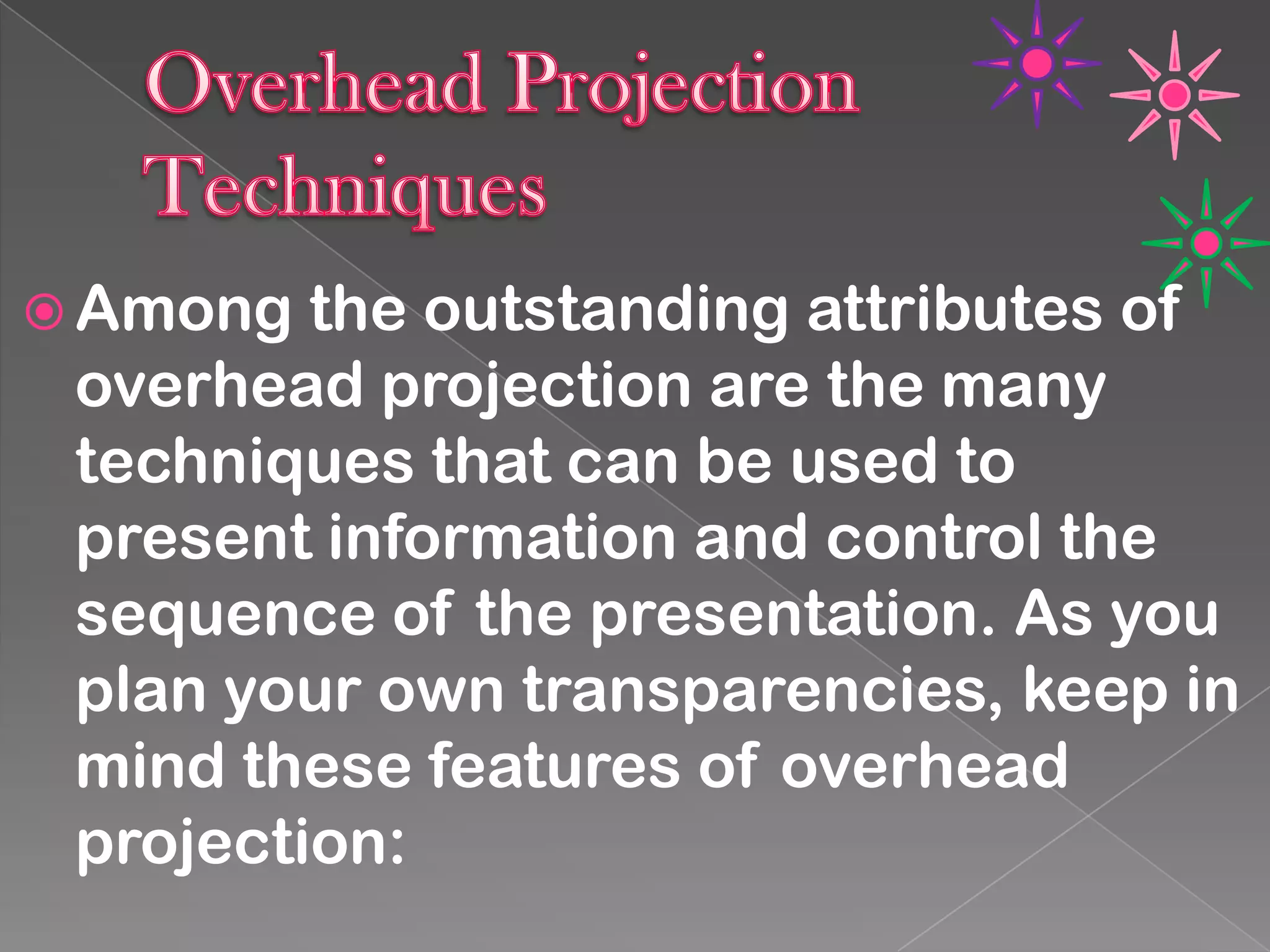 maximizing the use of Overhead Projector and the Chalkboard | PPTX