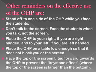 maximizing the use of Overhead Projector and the Chalkboard | PPTX