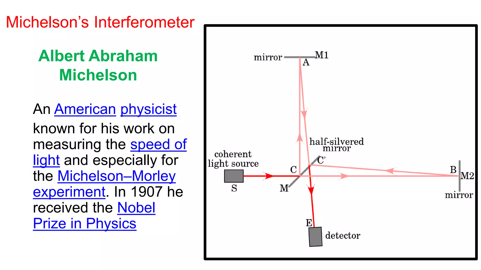 Michelson interferometer | PPTX