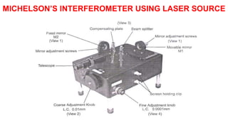 Michelson interferometer | PPTX