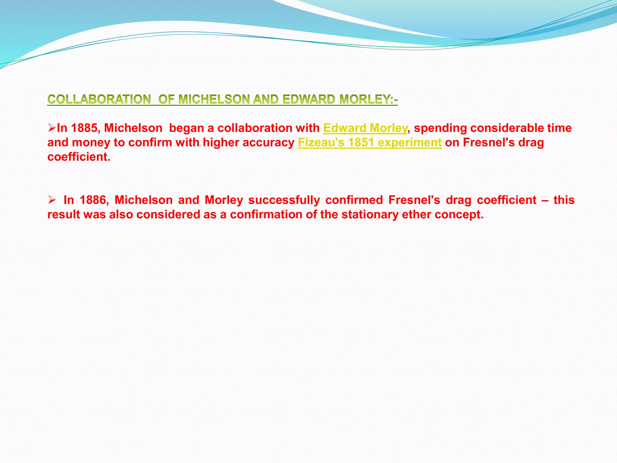 Michelson Morley experiment | PPTX