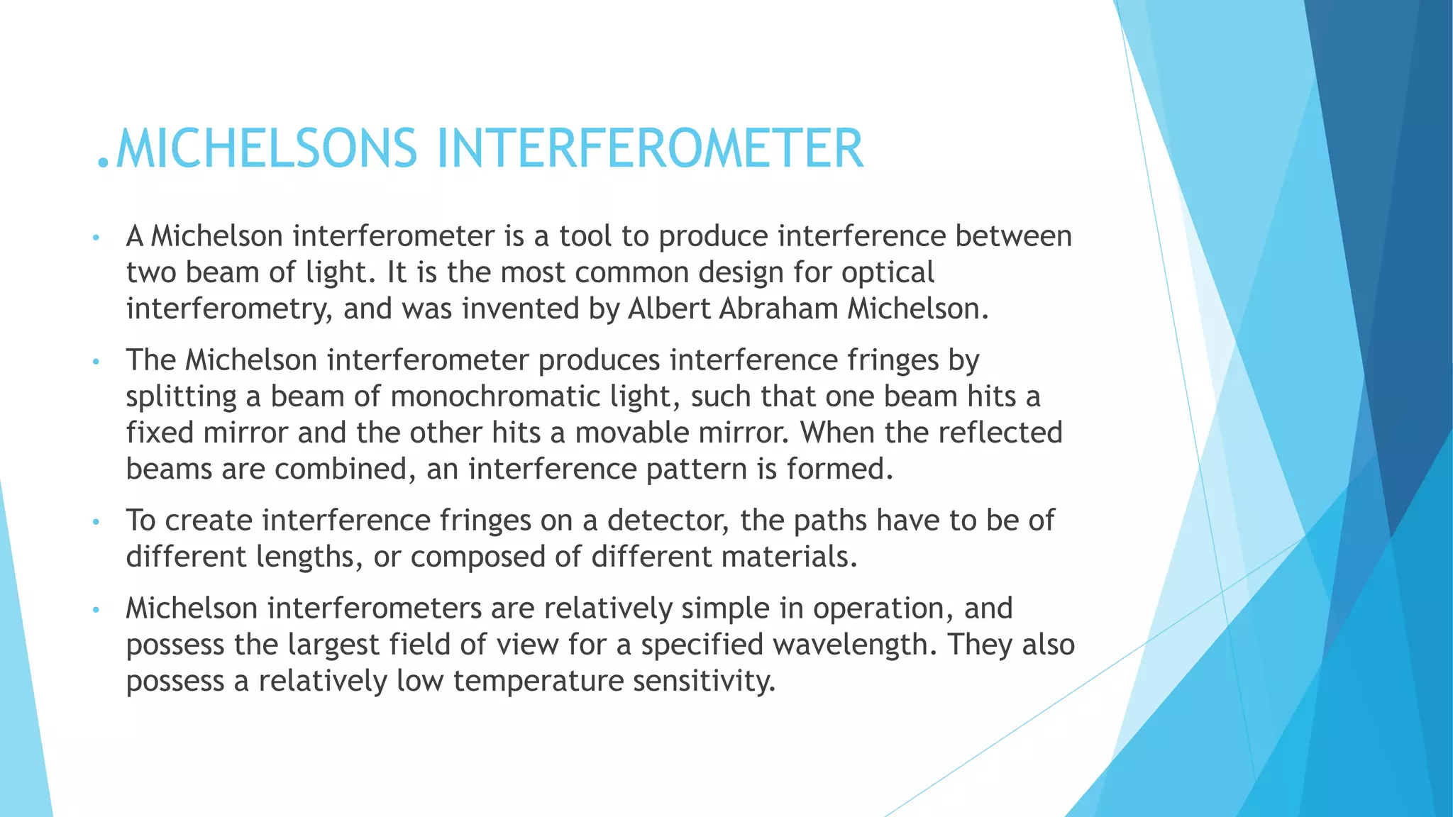 Michelsons interferometer | PPTX