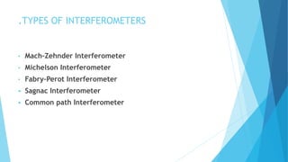 Michelsons interferometer | PPTX