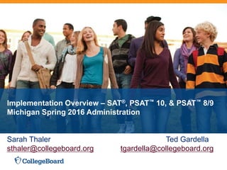Michigan Implementation-overview-SAT-PSAT-10-PSAT-8-9 | PPTX | Professional School ...