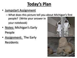 Michigan early history | PPTX
