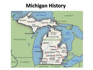 Michigan early history | PPT