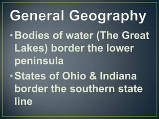 Michigan geography | PPTX