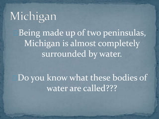 Introduction to Michigan Geography and History | PPTX